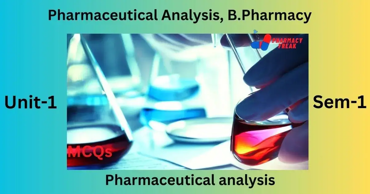 Pharmaceutical Analysis Definition And Scope MCQs Pharmacy Freak Pharmaceutical Analysis Definition And Scope MCQs Pharmacy Freak