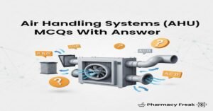 Air Handling Systems (AHU) MCQs With Answer